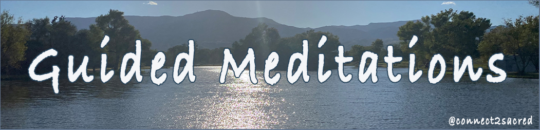 Guided Meditations – Hold Yourself Sacred